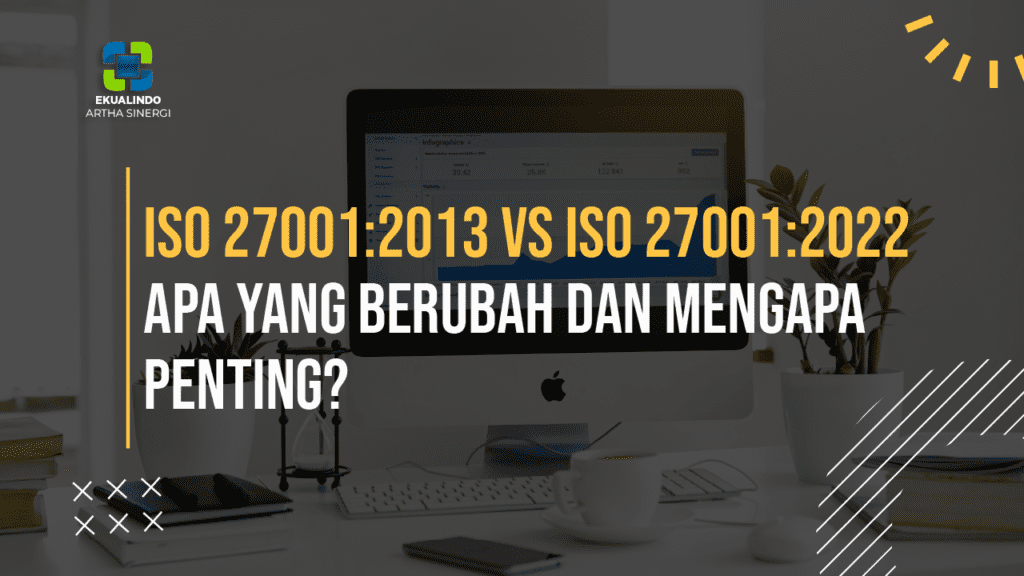 ISO 27001:2013 vs ISO 27001:2022